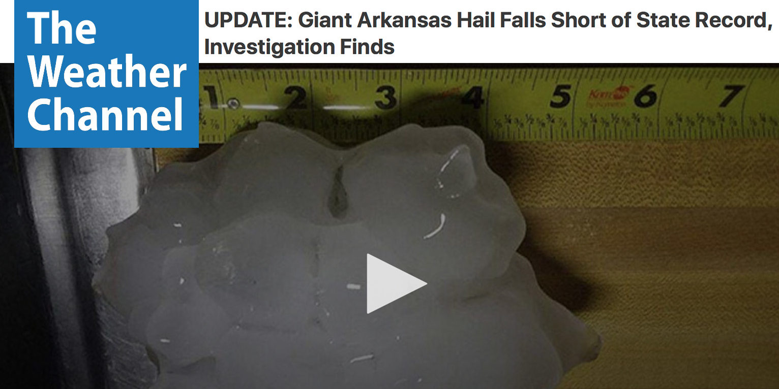 Giant Arkansas Hail Falls Short of State Record, Investigation Finds ...