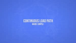 Continuous Load Path – Insurance Institute for Business & Home Safety